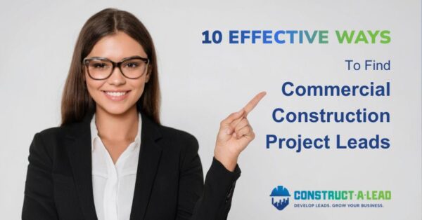 Commercial Construction Project Leads | Construct-A-Lead