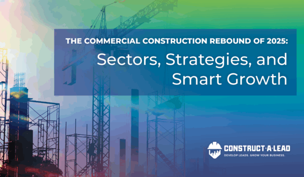 Commercial Construction Project Leads | Construct-A-Lead